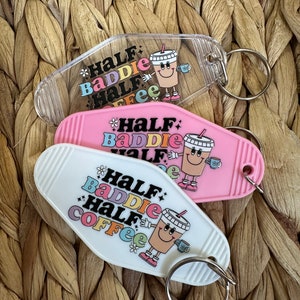 Half Baddie Half Coffee Retro Motel Keychain Vintage Sarcastic Gift for ...