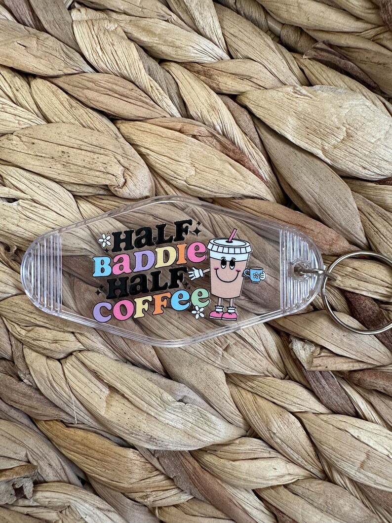 Half Baddie Half Coffee Retro Motel Keychain Vintage Sarcastic Gift for ...