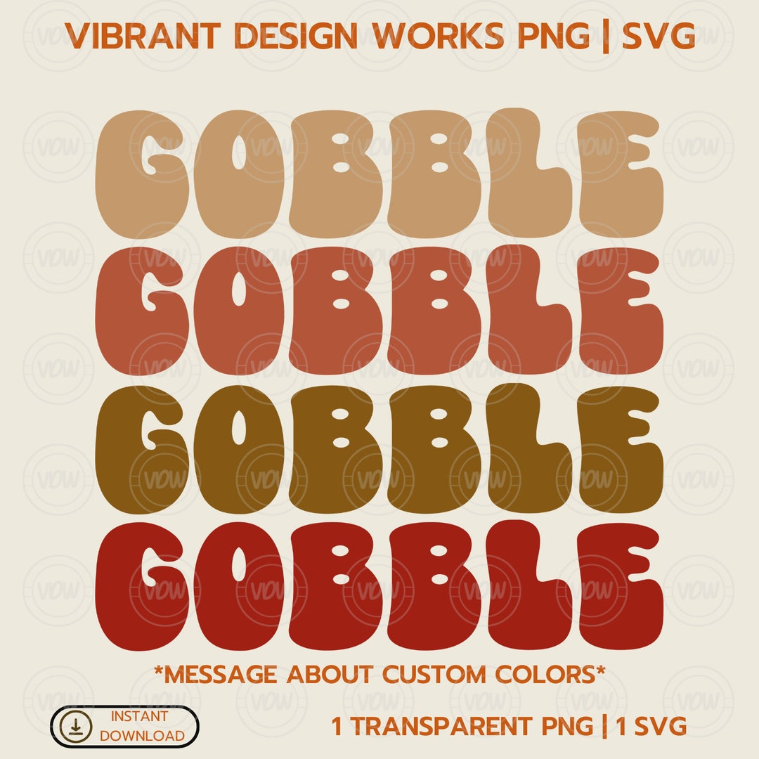 Gobble Gobble PNG SVG Transparent PNG Instant Download - Etsy