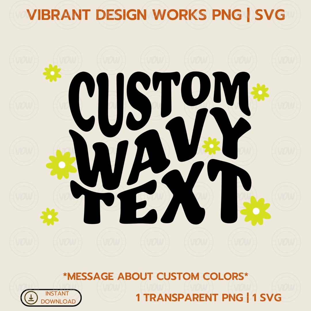Custom Wavy Text Font SVG, PNG Digital Download Custom Order SVG Custom ...
