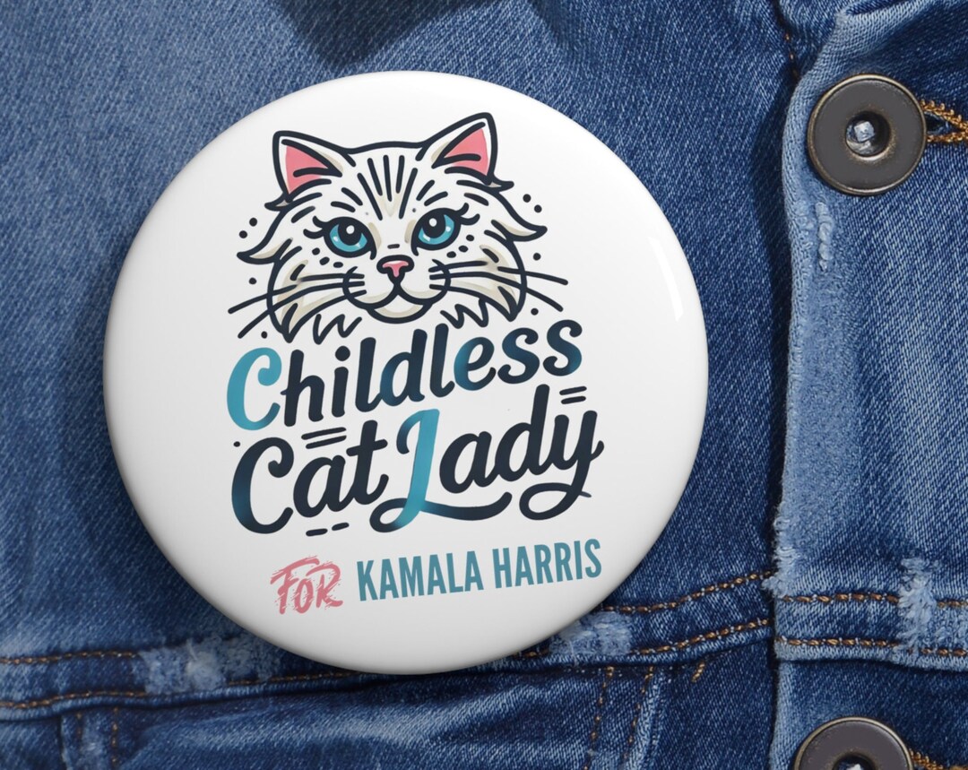 Childless Cat Lady for Kamala Harris Pin Button, Feminist Cat Lover ...