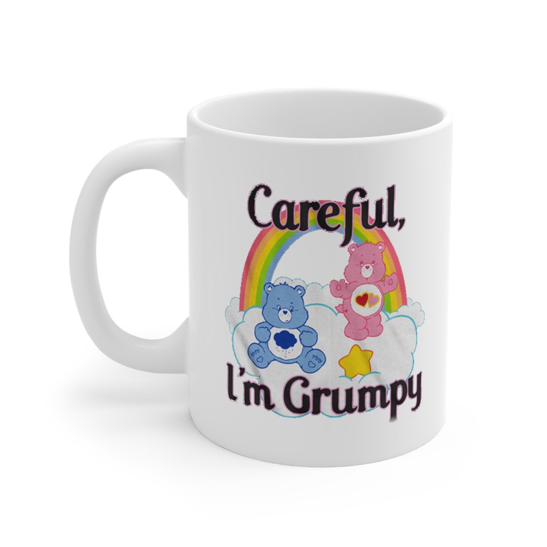 Care Bears Careful I'm Grumpy Retro 80's Ceramic Mug 11oz - Etsy
