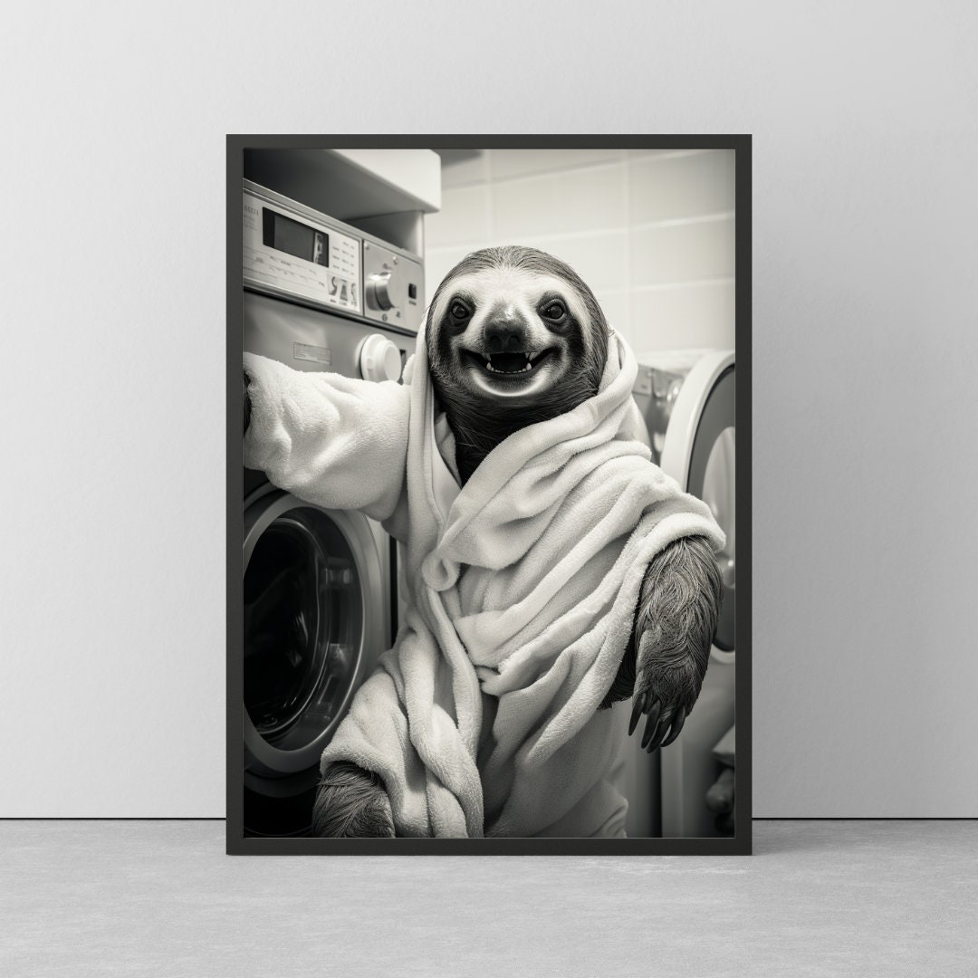 FUNNY SLOTH POSTER - in the Laundry Room - Unique Mural in Black/white ...
