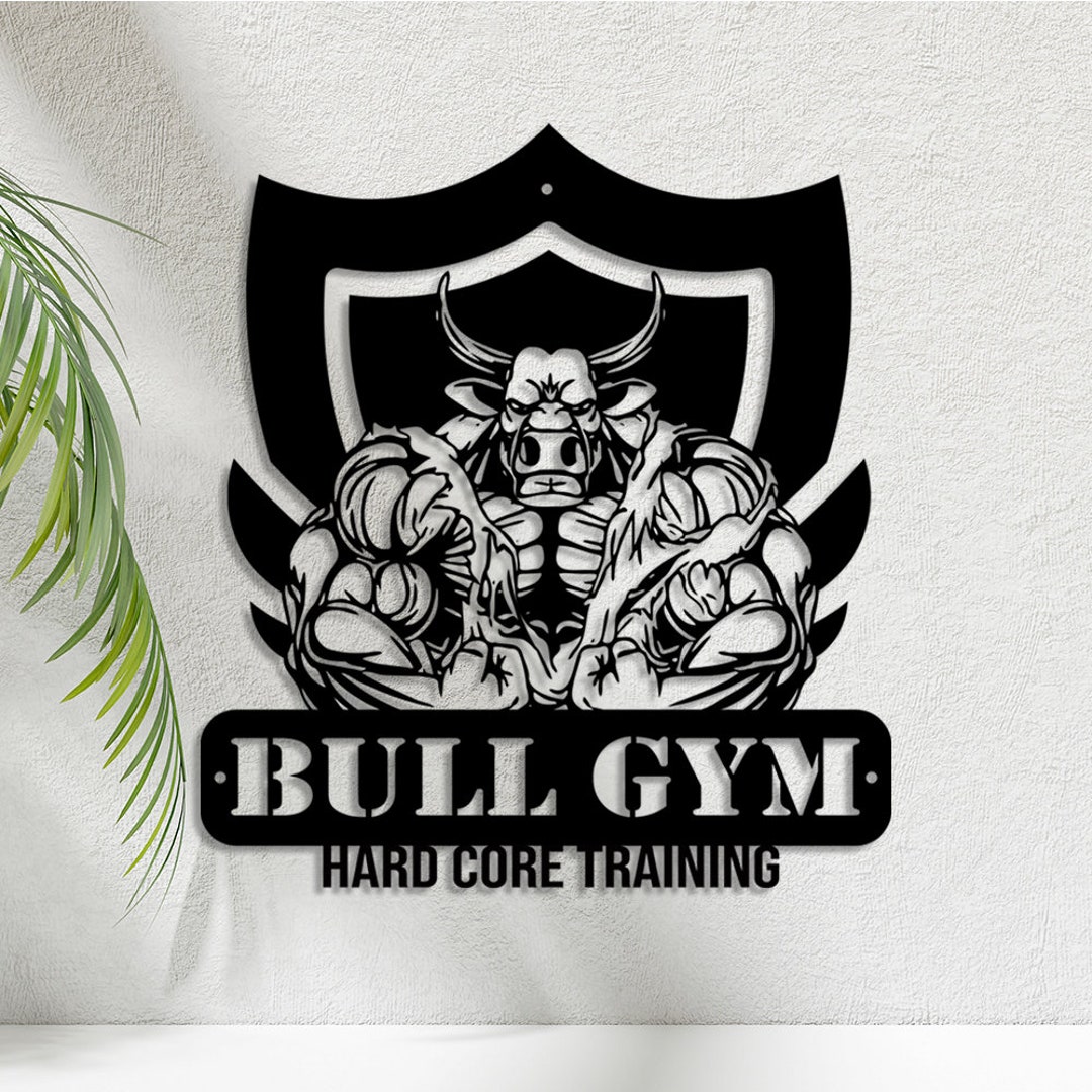 Bull Gym Hard Core Training Metal Sign, Custom Fitness Wall Art ...
