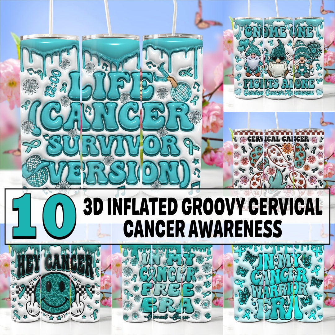10 3d Inflated Groovy Cervical Cancer Awareness 20oz Skinny Tumbler ...