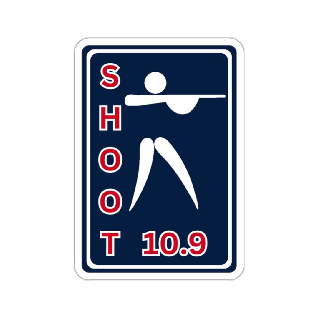 Shoot 10.9 Shooter Stickers, Trendy Gift for Shooter, Shooter Girl Gift ...