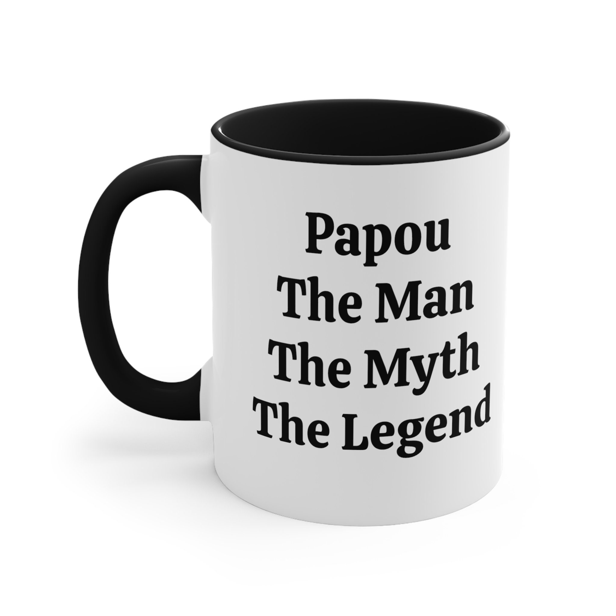 Papou the Man the Myth the Legend Coffee Mug, 11oz, Greek Grandfather ...