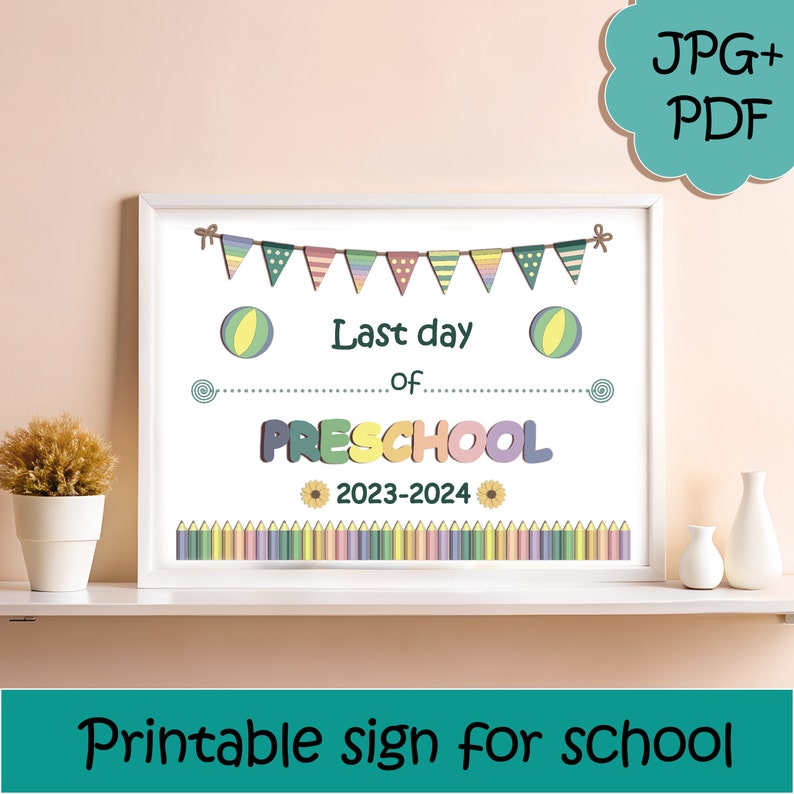 Last Day of School Printable Sign Photo Prop: End of School Year Sign ...