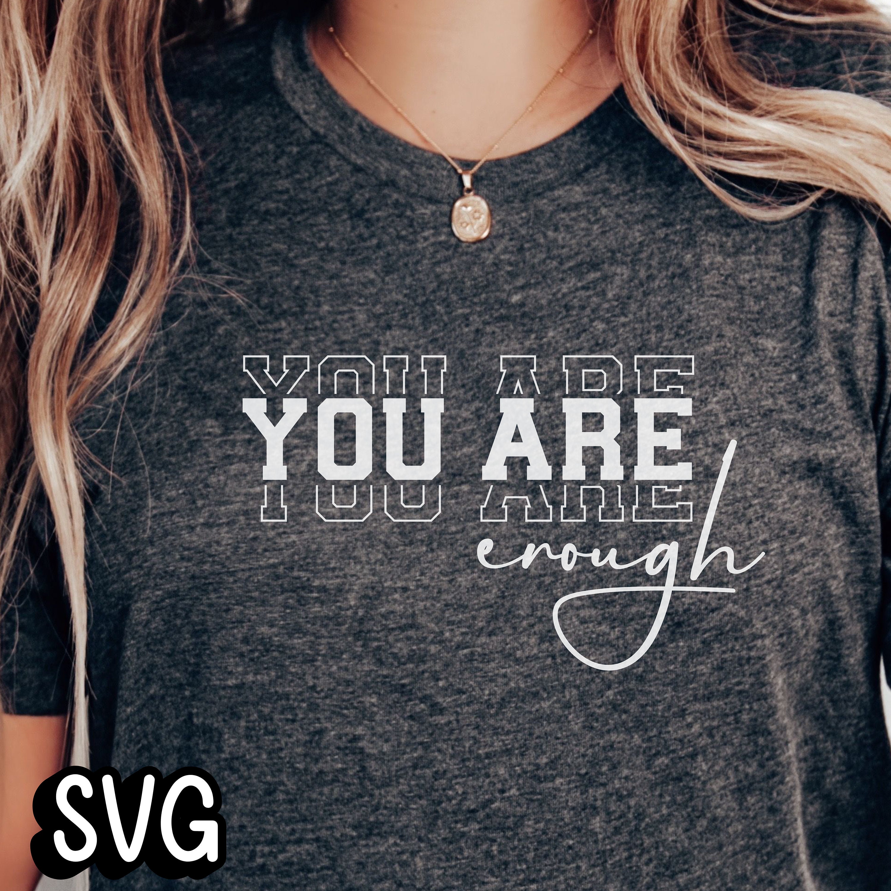 You Are Enough SVG PNG, Inspirational Svg, Positive Quote Svg, Mental ...