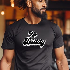 No Diddy Svg, Sean Diddy Combs Svg, Sarcastic Svg, Puff Daddy Svg ...