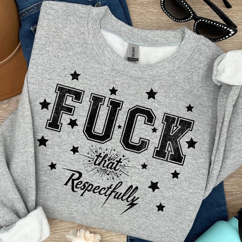 F*ck That Respectfully Svg Png, Adult Humor Png, Snarky Png, Straight ...