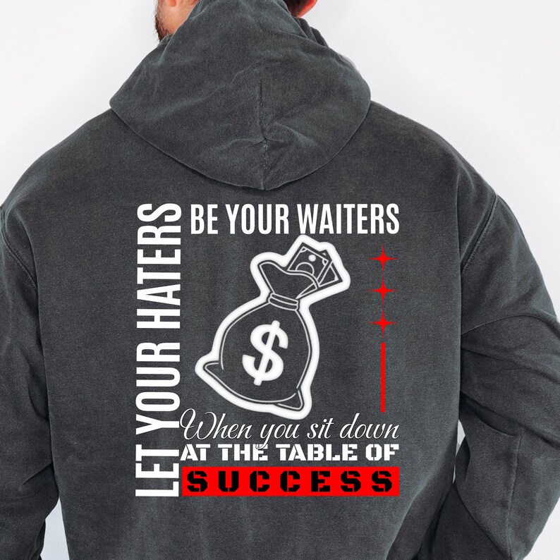 Haters Be Waiters PNG: Streetwear T-shirt Print, Inspirational Quotes ...