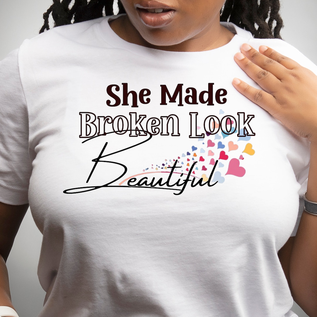 She Made Broken Look Beautiful SVG PNG, Not a Victim Svg, Mental Health ...