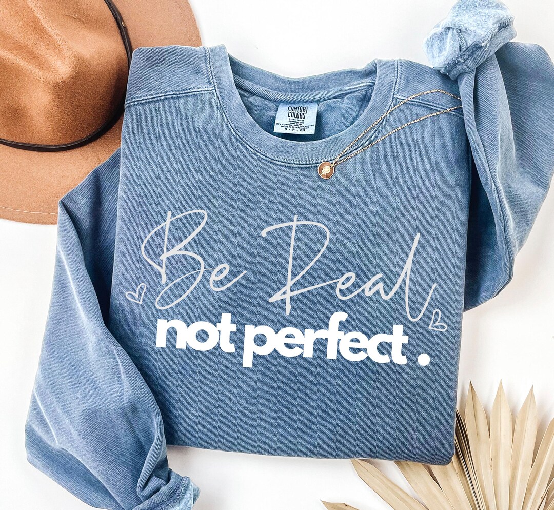 Be Real SVG, Be Yourself Png, Motivational Streetwear Apparel, Mental ...