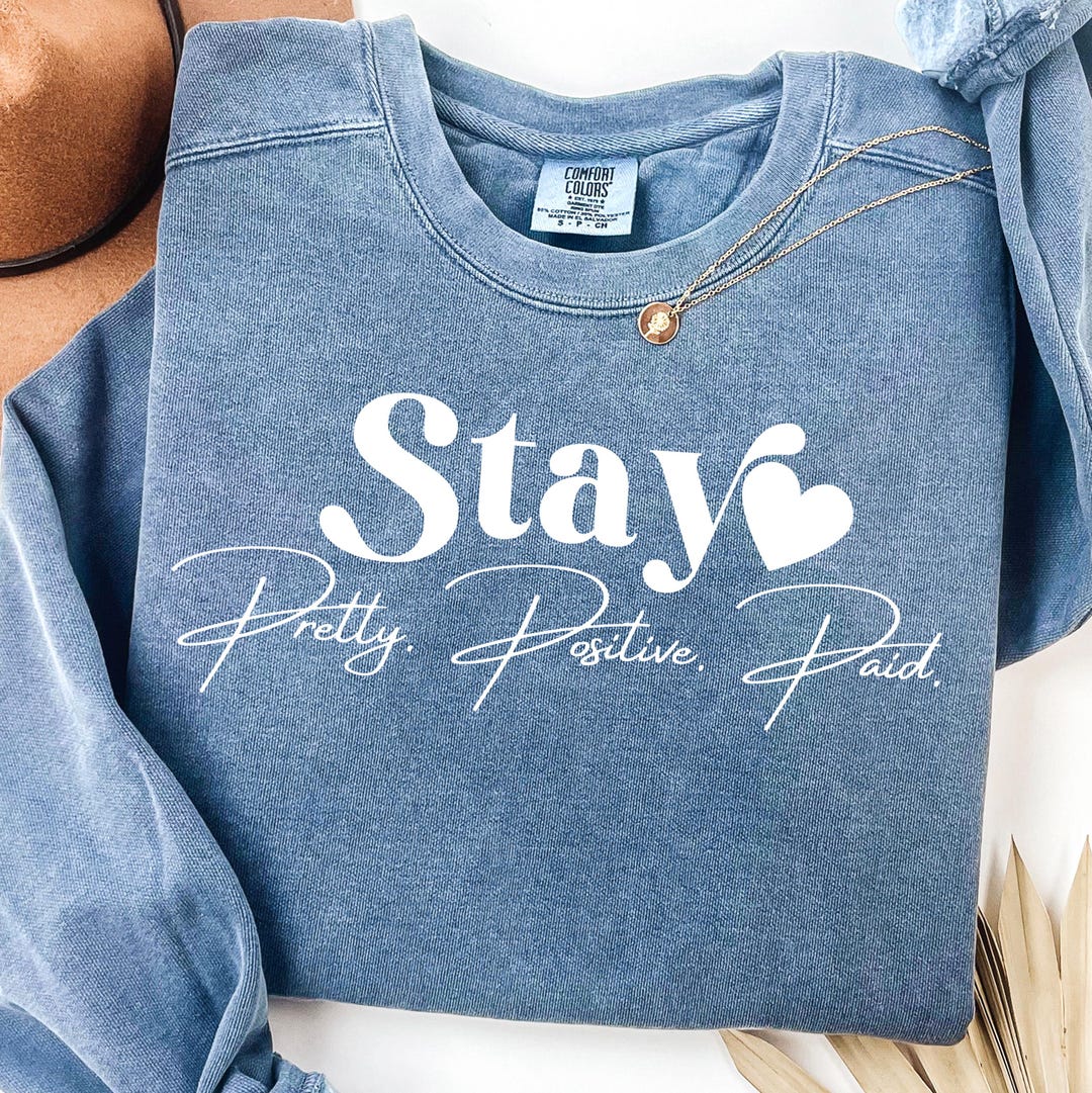 Stay Pretty Positive Paid SVG: Empowerment Quote, Inspirational Quote ...