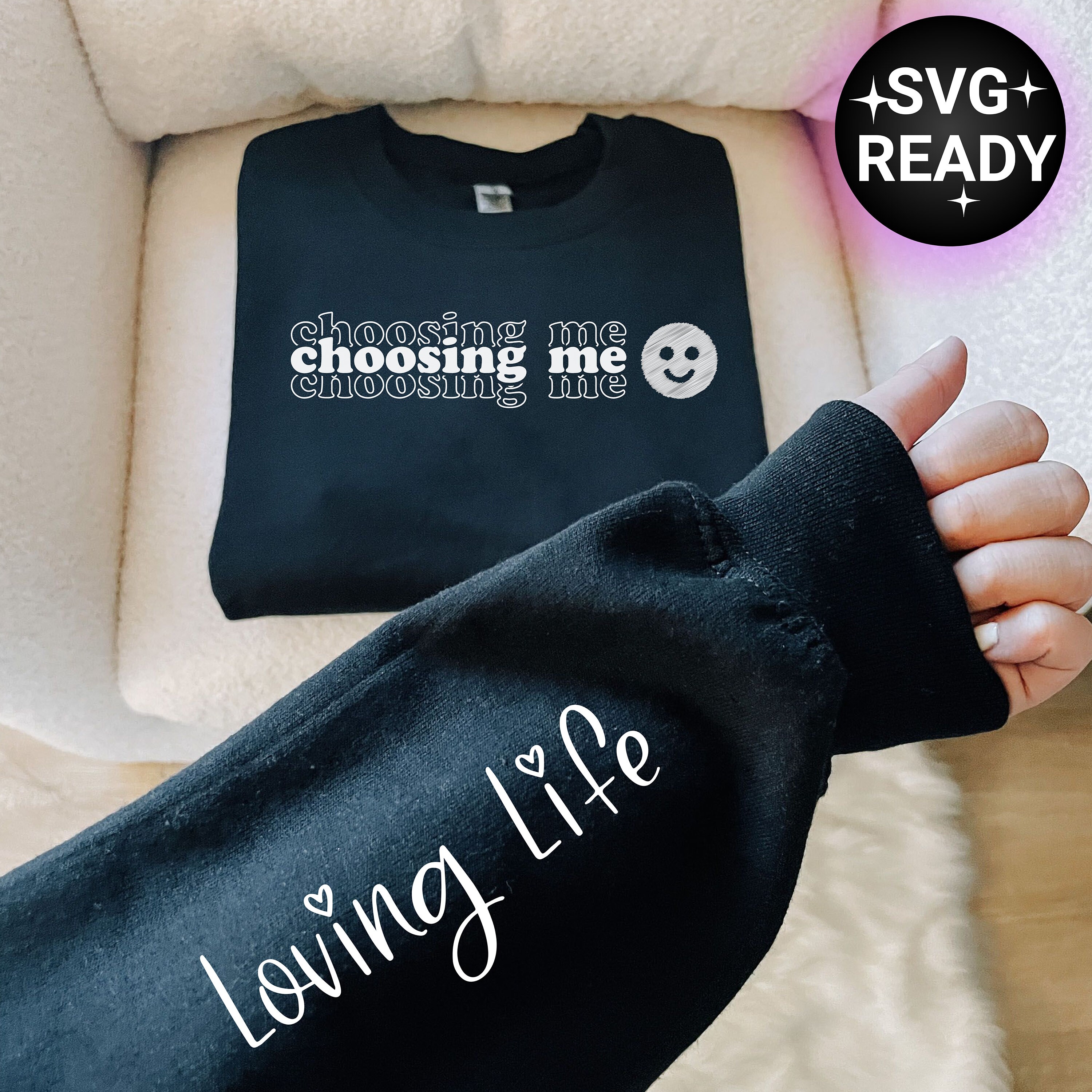 Choosing Me Loving Life SVG PNG, Taking Care of Yourself, Enjoy Life ...