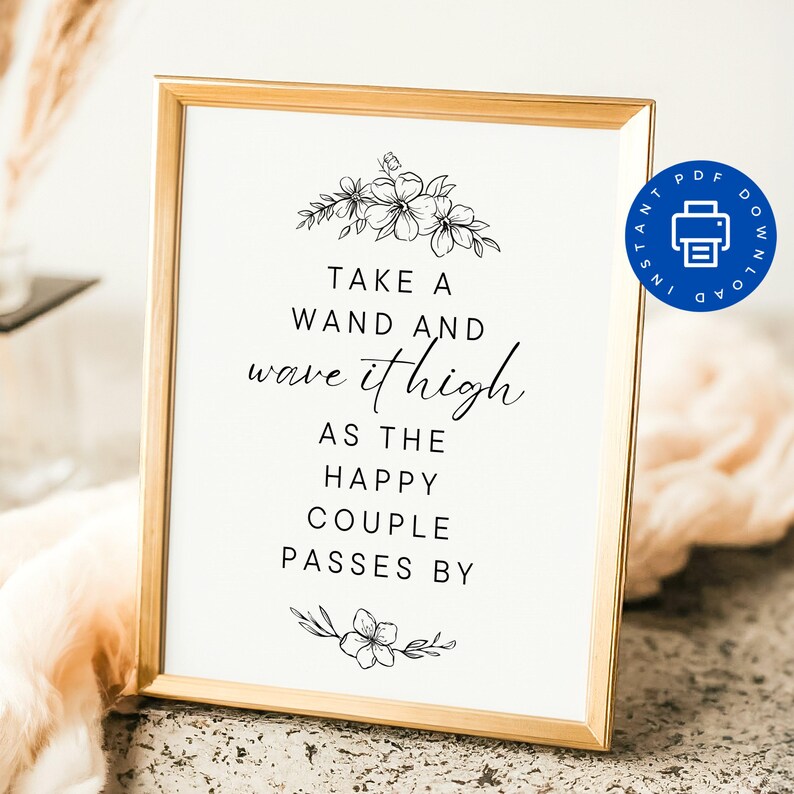 Wedding Sign, Take A Wand and Wave It High, Take Wand PDF, Wedding ...