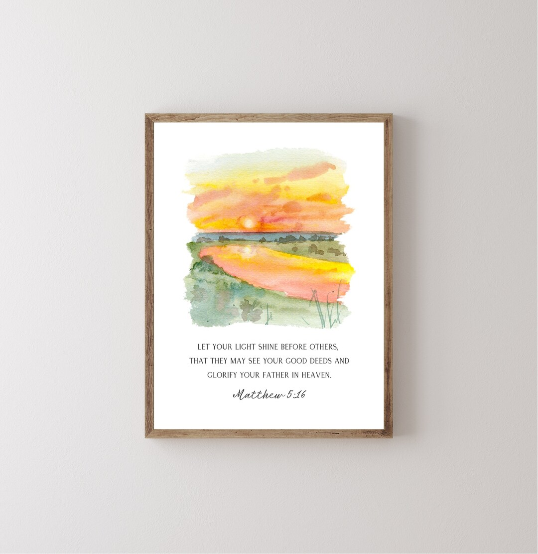 Matthew 5:16 Let Your Light Shine Before Others Bible Verse Printable ...