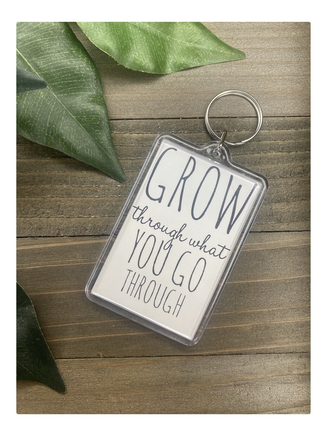 Grow Through What You Go Through Keychain With Inspirational Saying ...