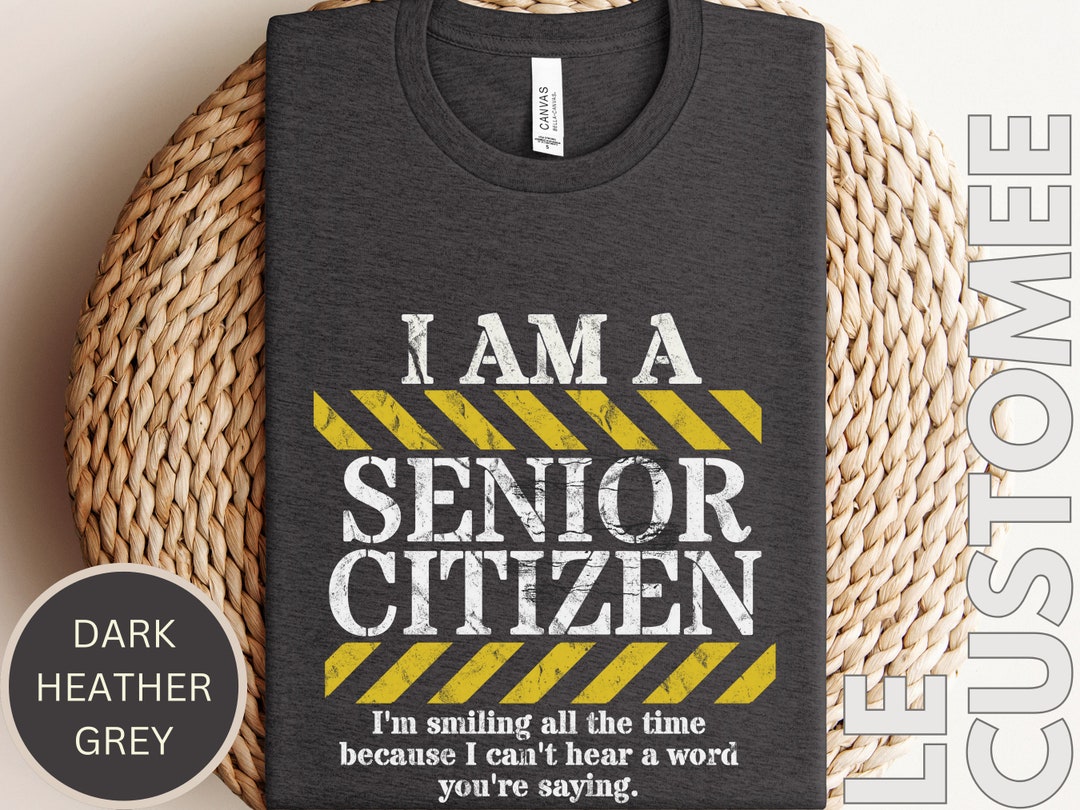 Senior Citizen Shirt , Funny 60th 70th Birthday Gift for Grandpa ...