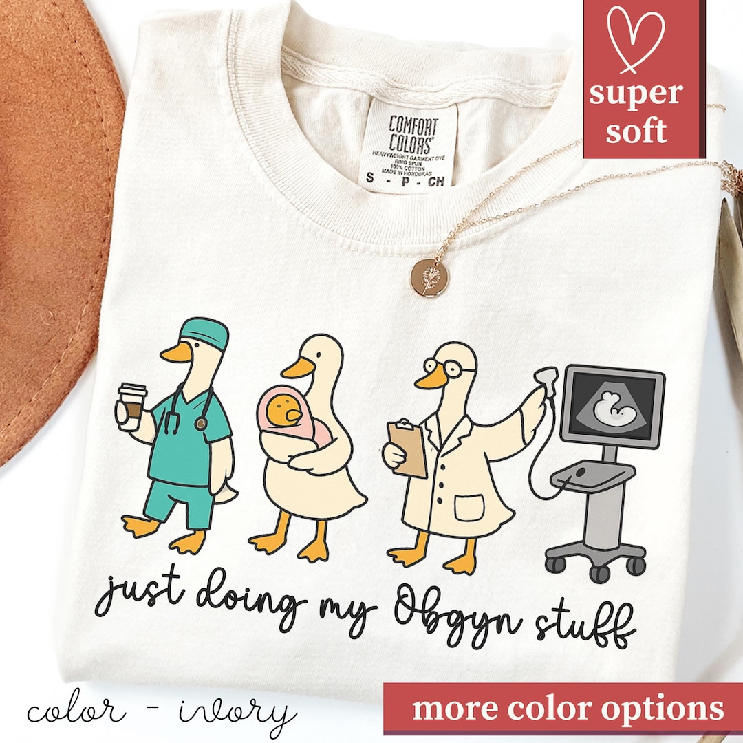 Funny OB-GYN Comfort Colors Shirt for Obstetrician Gynecologist Gift ...