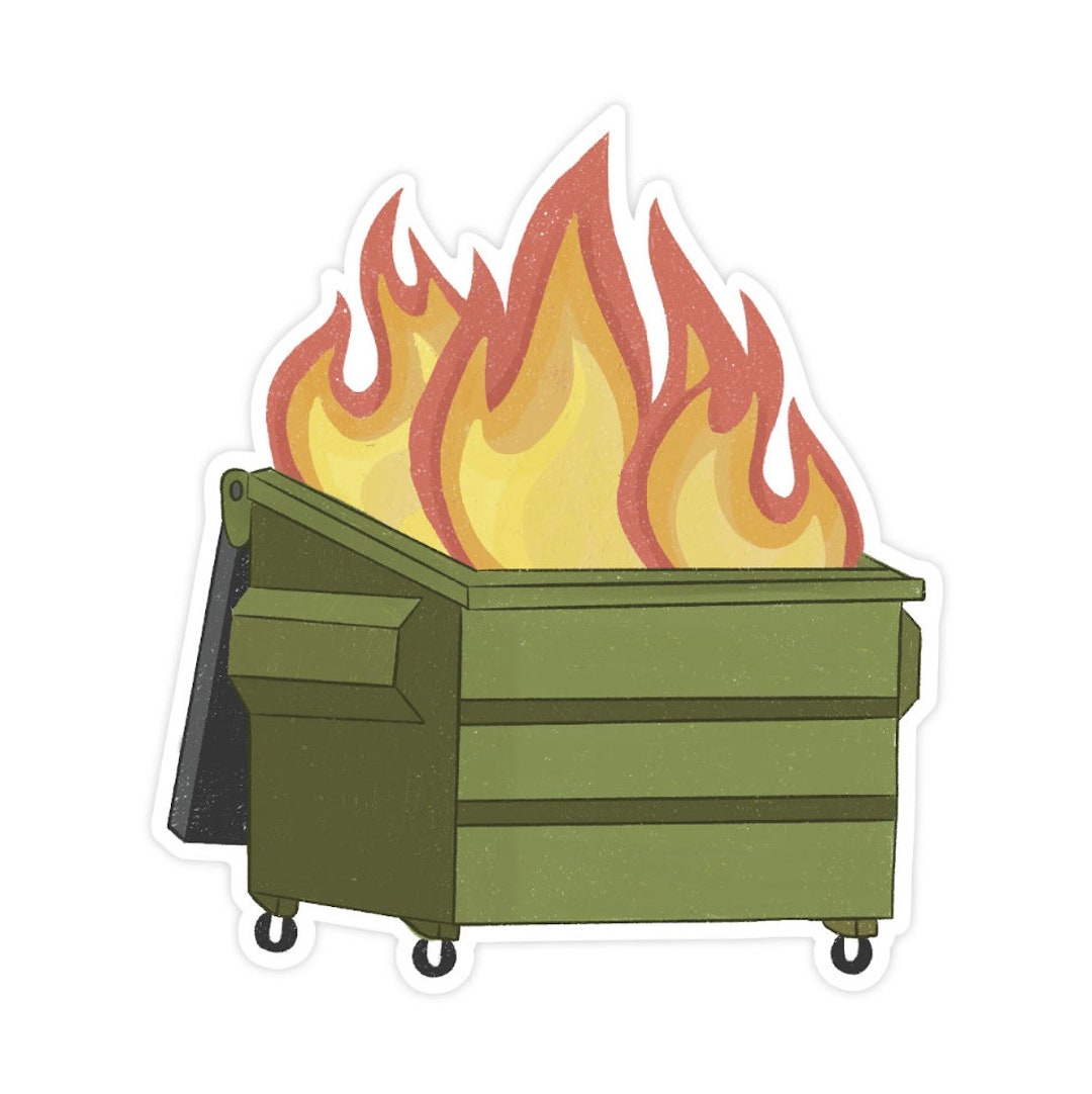 Dumpster Fire Sticker Dark Humour Sticker Funny Laptop Decal - Etsy