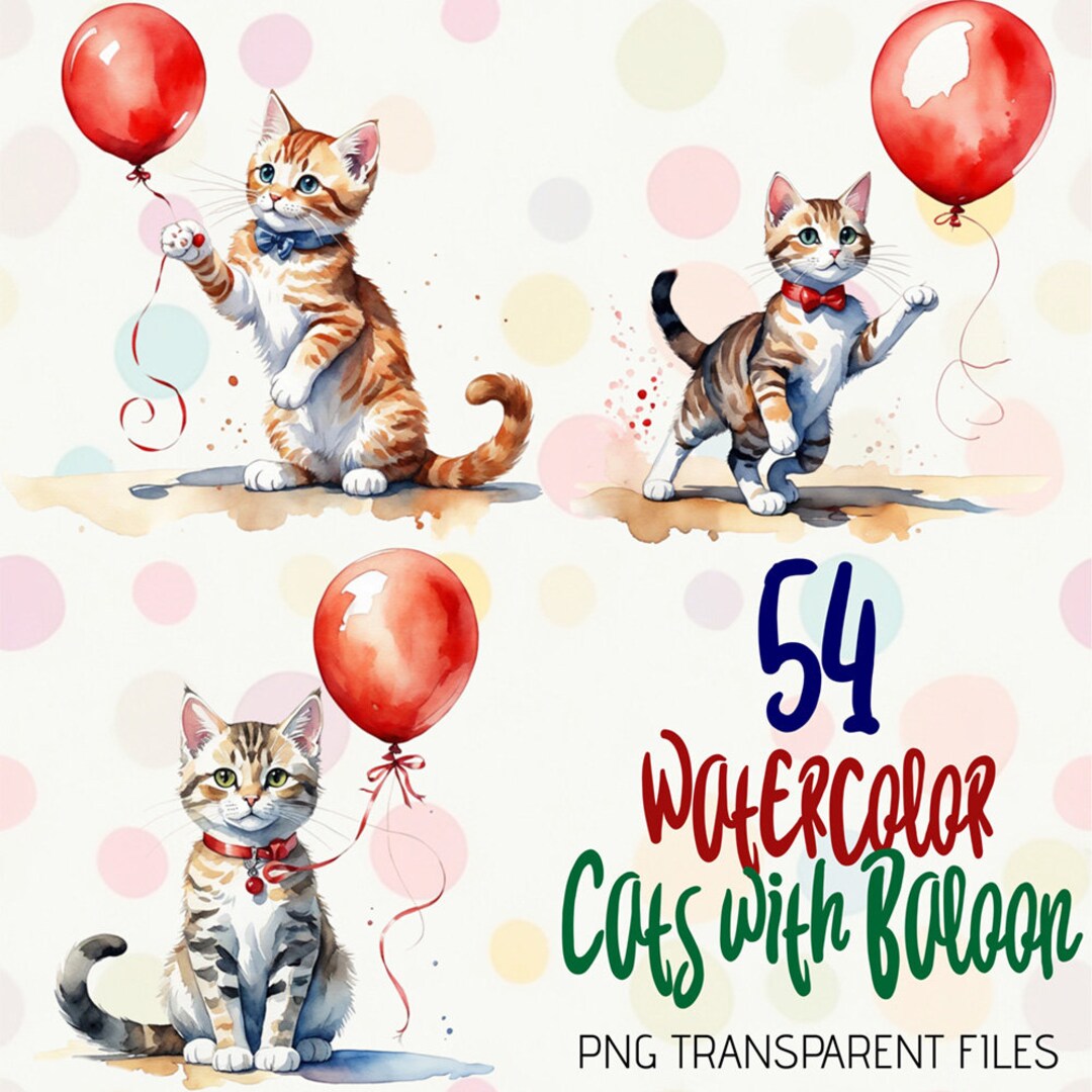 54 Watercolor Beautiful PNG Cats With Balloons Digital Colorful Clipart ...
