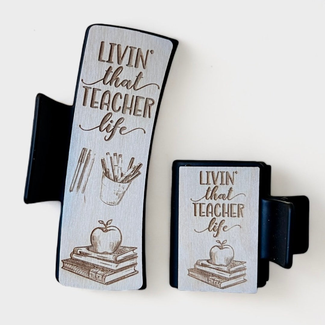 Teacher Life Hair Clip SVG, Claw Clip, for Laser Cutters, Small & Large ...