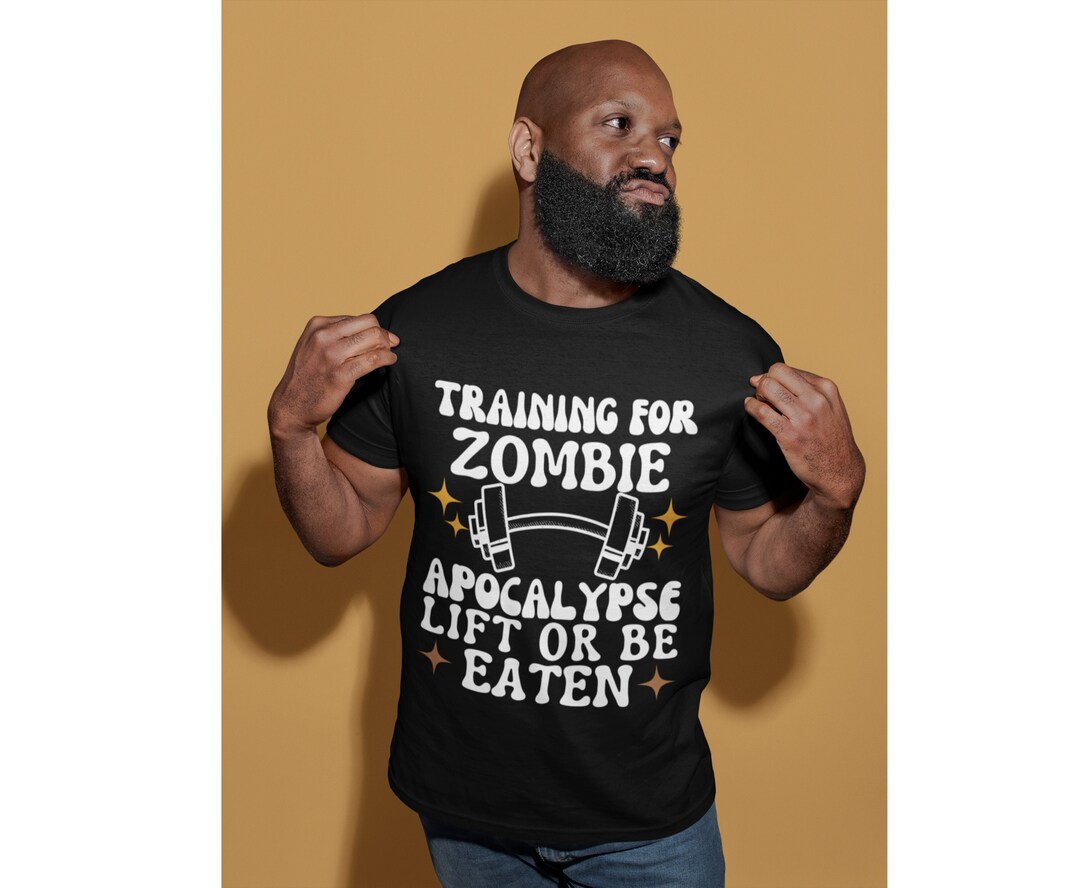 Funny Workout T-shirt Training for Zombie Apocalypse Gift for ...