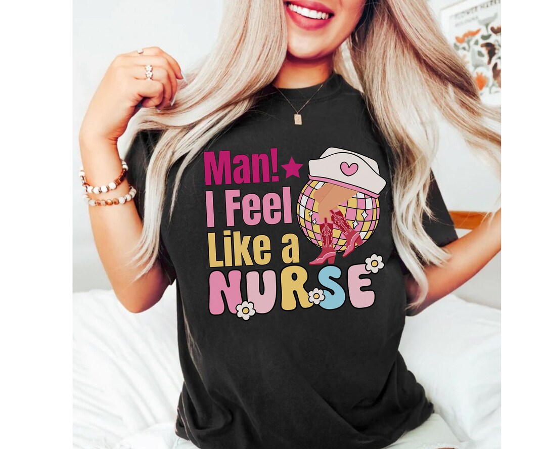 Man I Feel Like a Nurse Western Themed Fall Nurse Tshirt Gift for Men ...