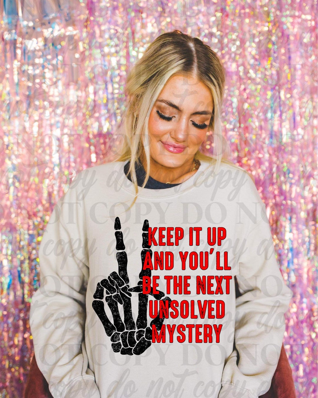 Keep It up PNG, Unsolved Mystery PNG, True Crime, Sublimation Design ...