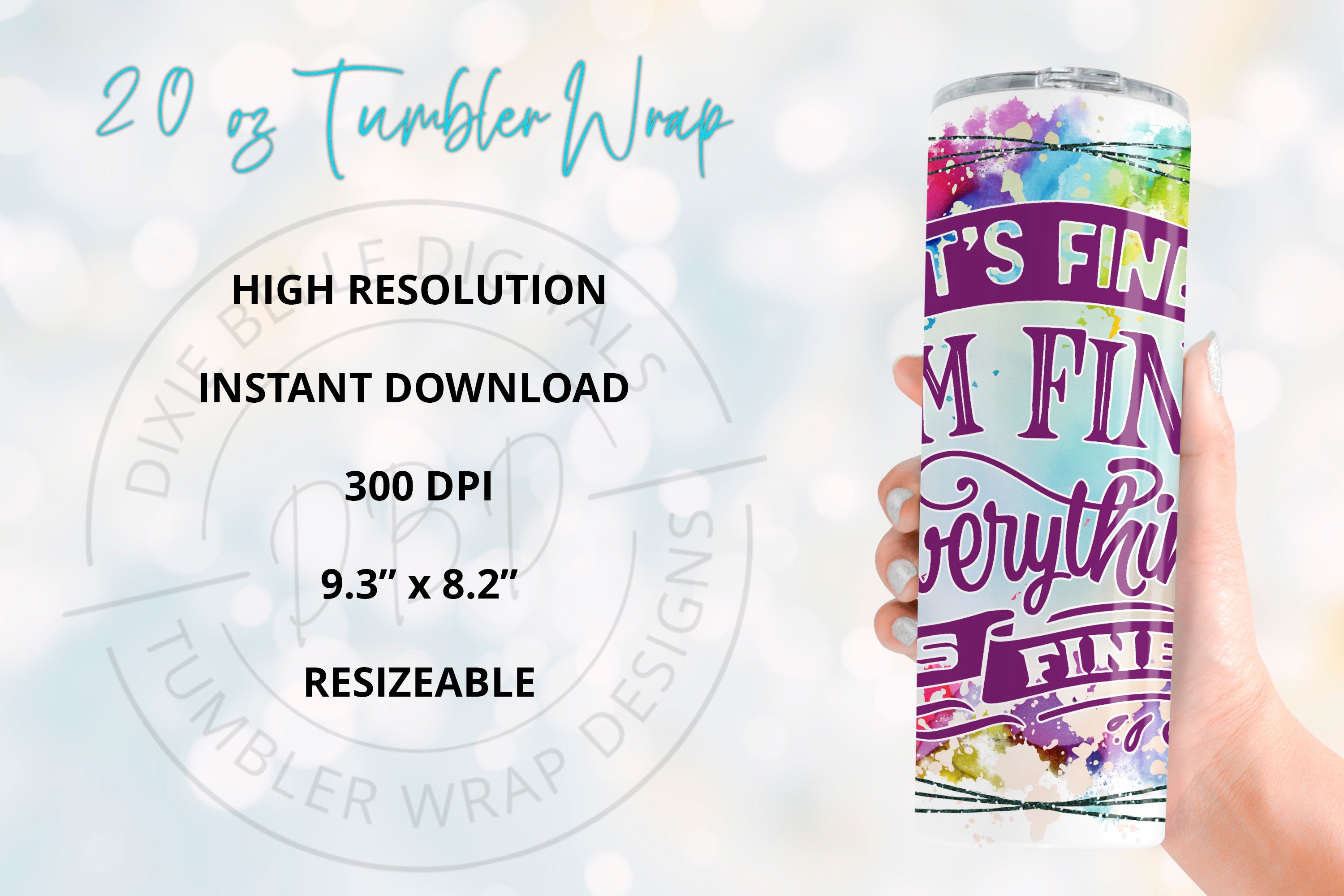 It's Fine I'm Fine Everything is Fine 20 Oz Skinny Tumbler Sublimation ...