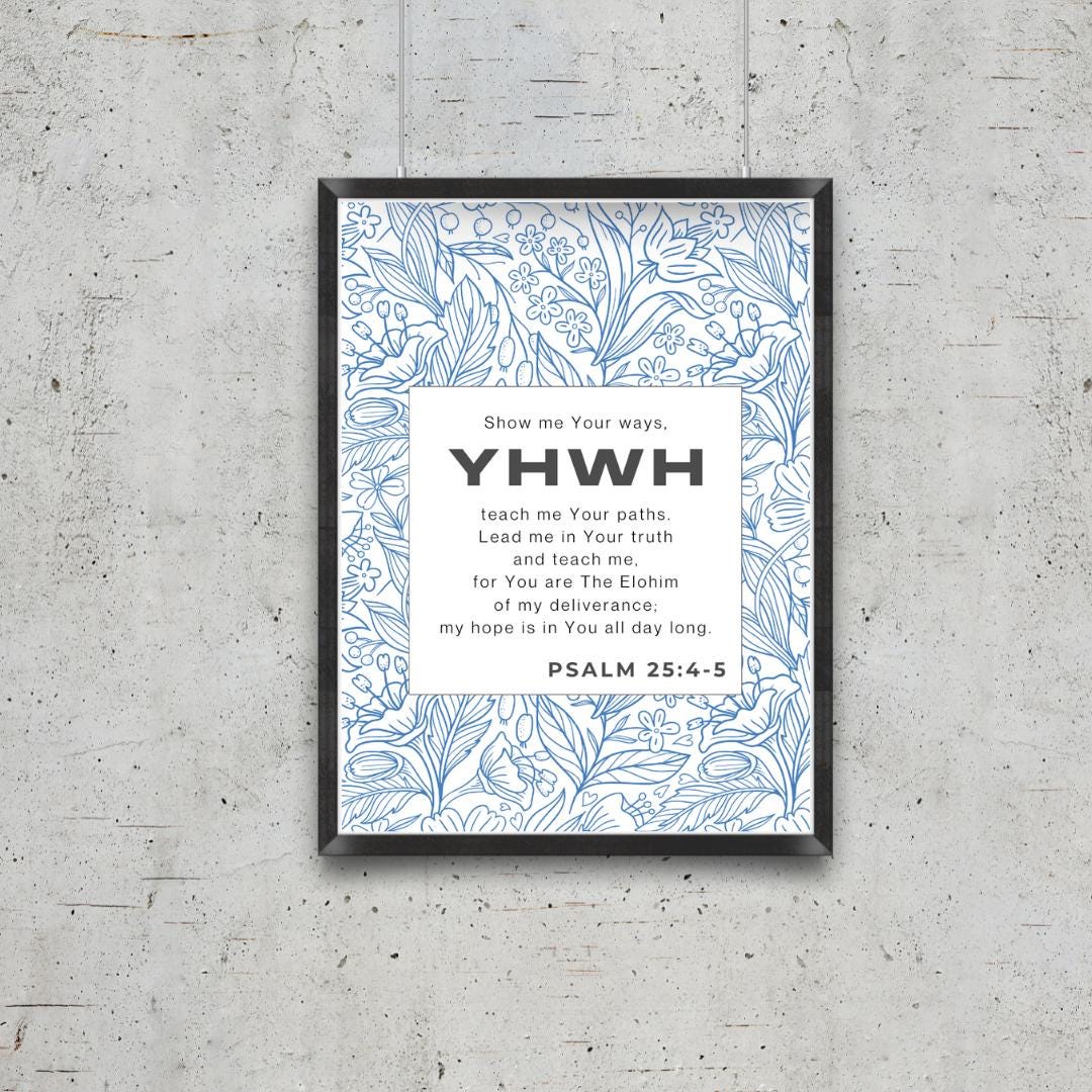 Psalm 25:4-5 YHWH Scripture Printable | Messianic Bible Verse Wall Art ...