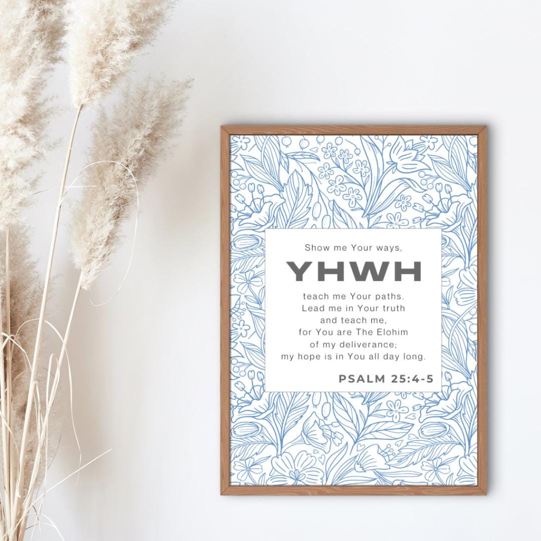 Psalm 25:4-5 YHWH Scripture Printable | Messianic Bible Verse Wall Art ...
