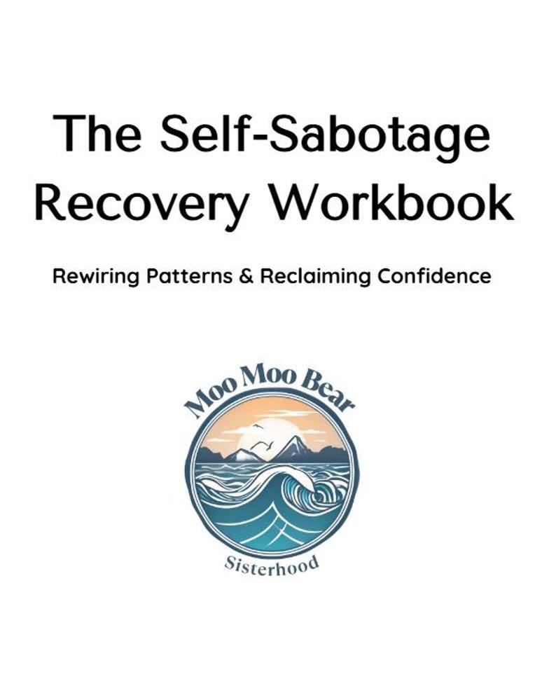 Self-sabotage Recovery Workbook - Mental Health Confidence Journal ...