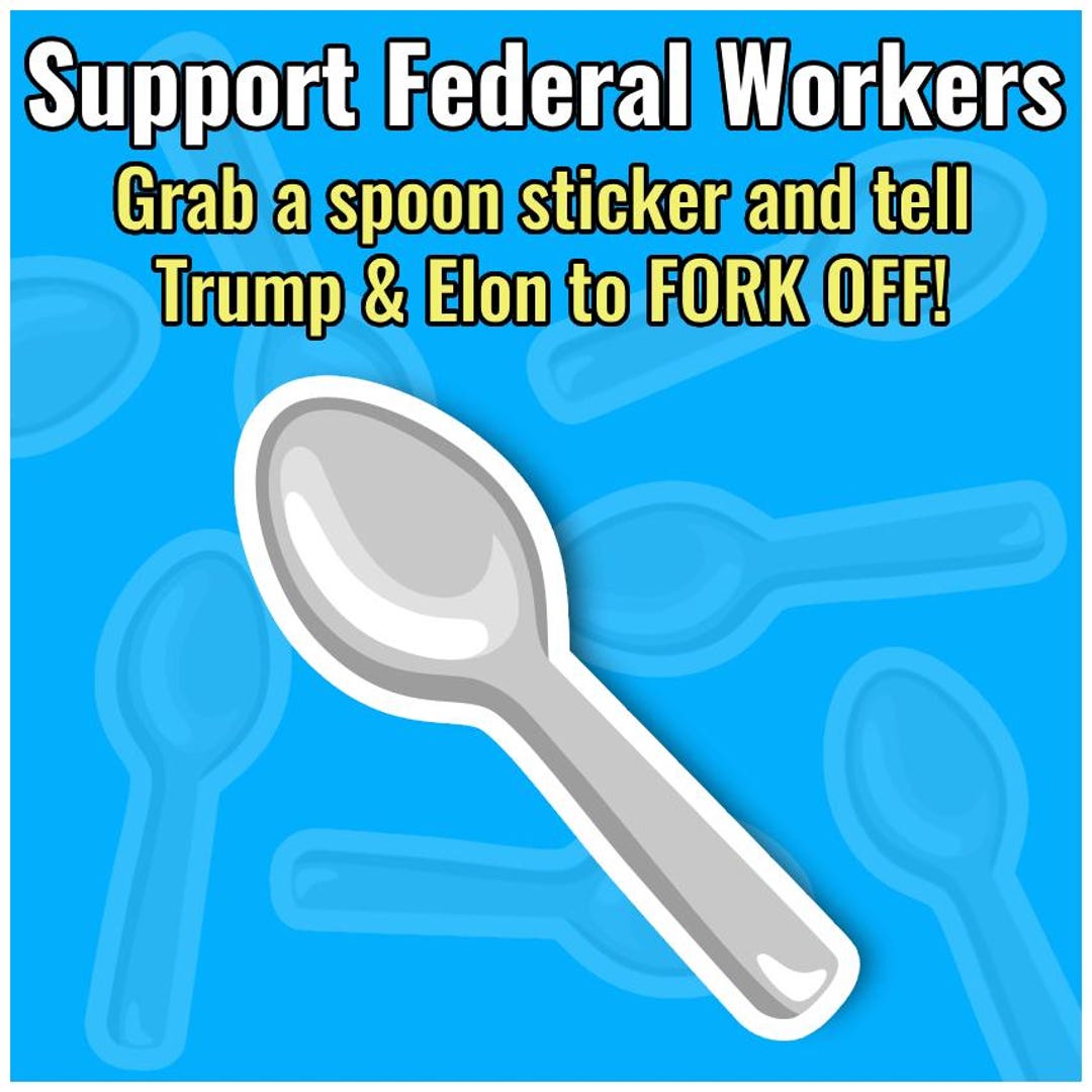 Support Federal Workers Spoon Emoji Sticker | Fork off Sticker | Hold ...
