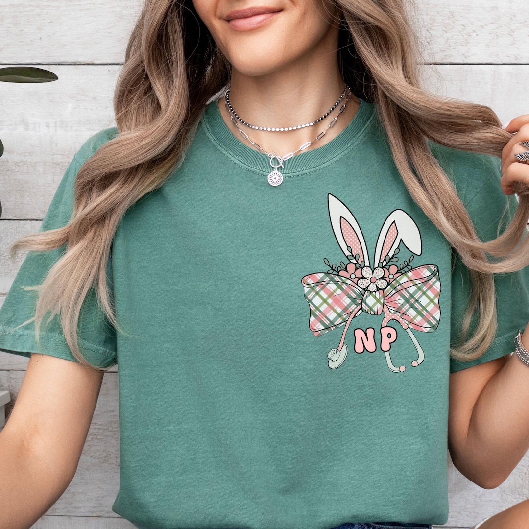 Nurse Practitioner Shirt, NP Easter Shirt, Easter Nurse Shirt ...