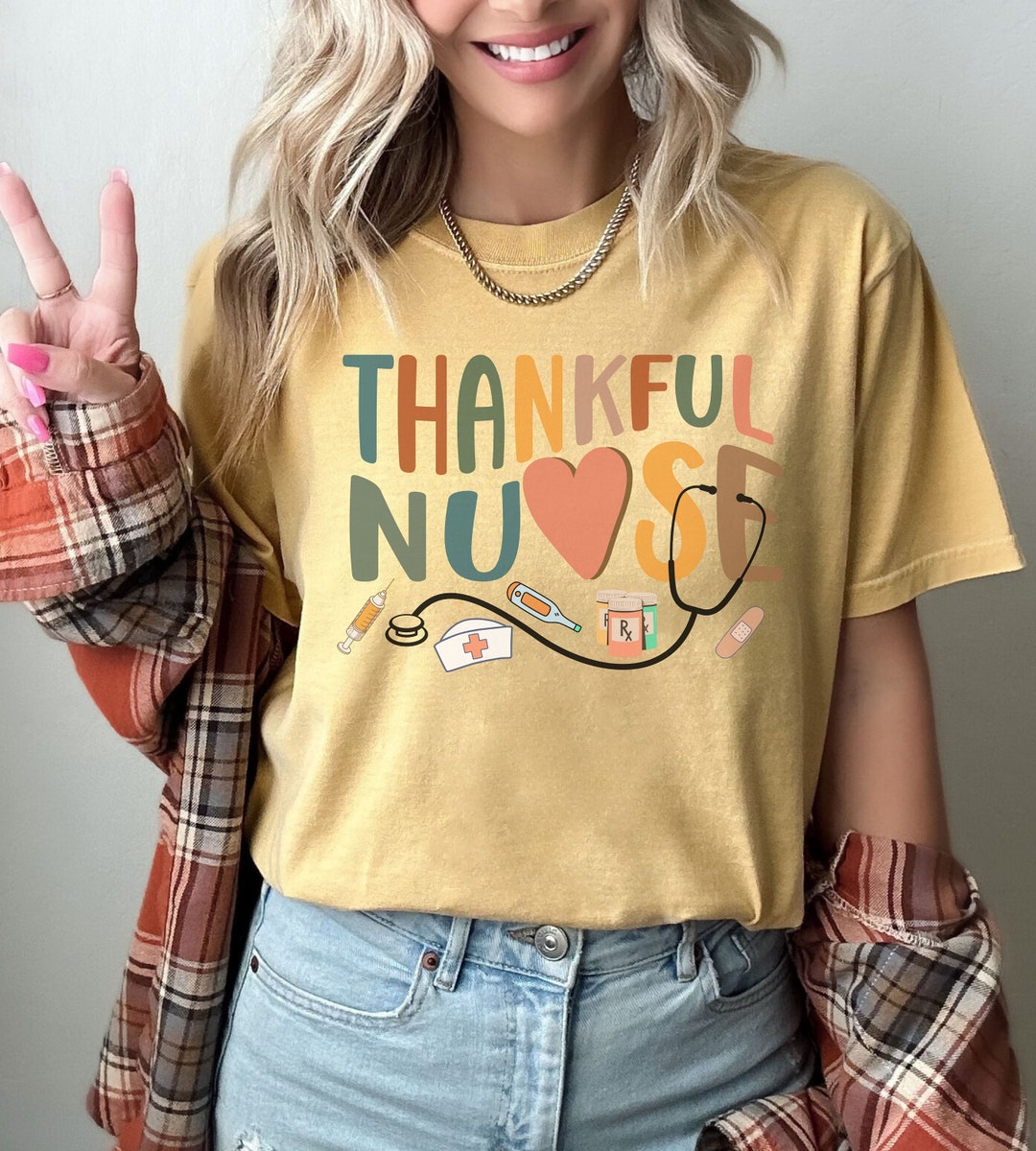Thankful Nurse Shirt, Thanksgiving Nurse Tee, Grateful Nurse Tee, Cute ...