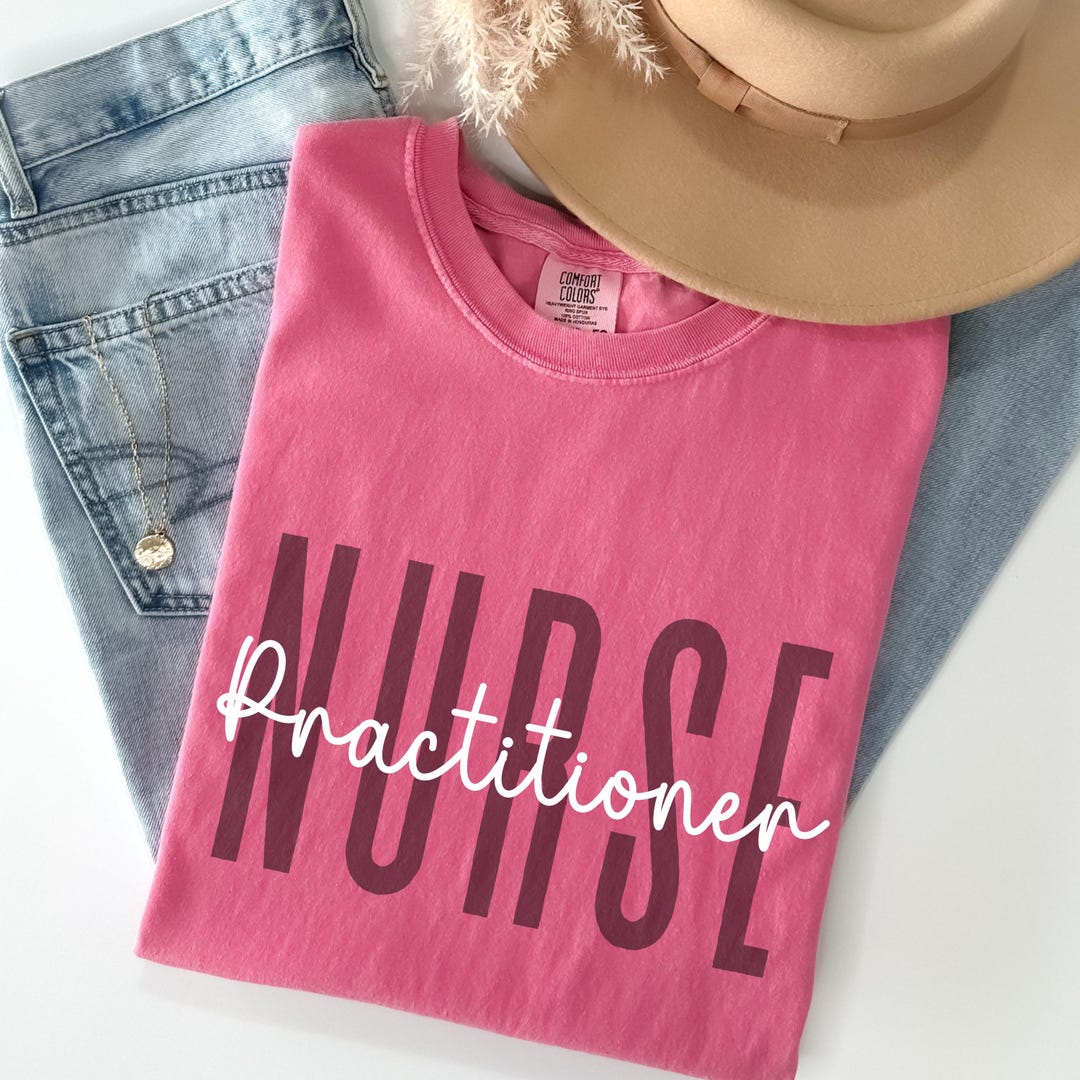 Comfort Colors Nurse Practitioner Shirt for NP, Family NP Shirt, NP ...