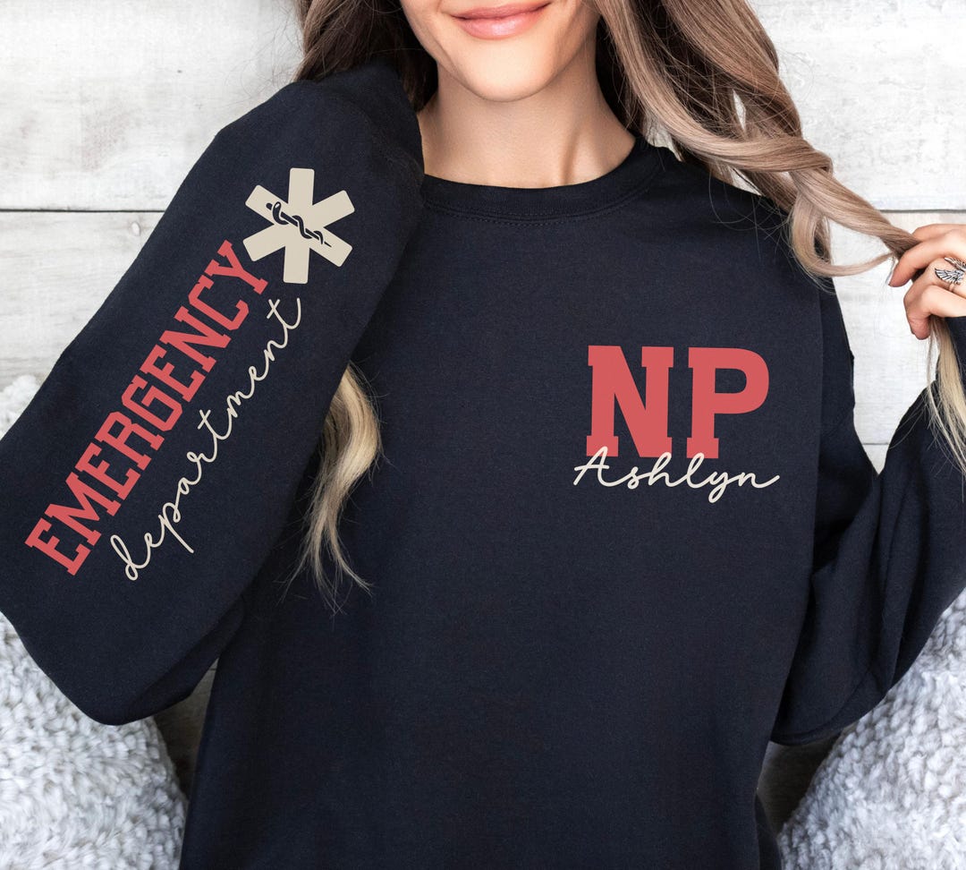 Emergency Nurse Practitioner Shirt, Er Nurse Shirt, NP Sweatshirt ...