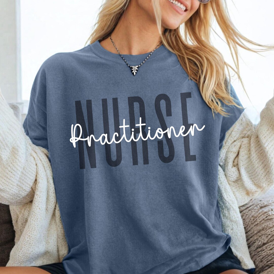 Comfort Color Nurse Practitioner Shirt, NP Shirt, Pediatric Np Tee ...