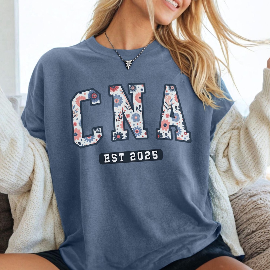 CNA Week Shirts, Certified Nursing Assistant Shirt, Est 2025 CNA Shirt ...