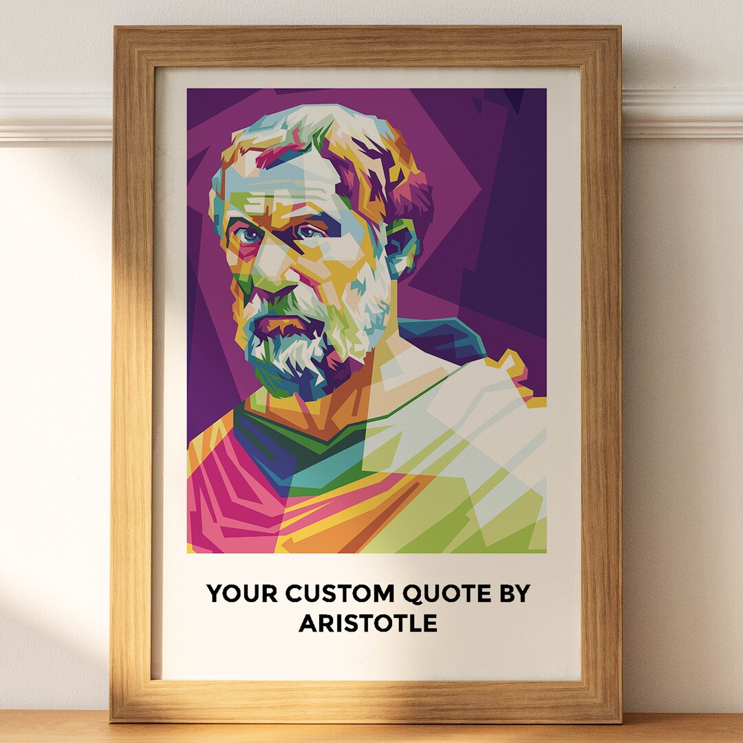 Aristotle Custom Quote Wpap Portrait Inspiringly Artful Art Gift ...
