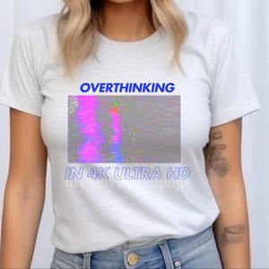 Overthinking in 4k Ultra Hd Png, Overthinking Png, Funny Quote ...