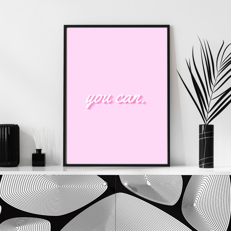 You Can Poster Pink Wall Art Inspirational Wall Art Posters and Prints ...