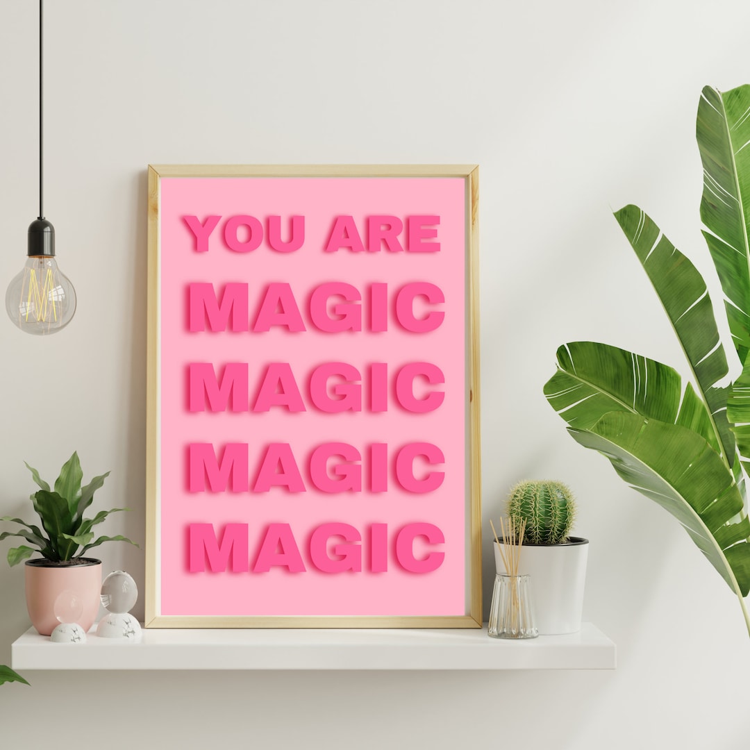 You Are Magic Poster Pink Aesthetic Trendy Wall Art Printable - Etsy