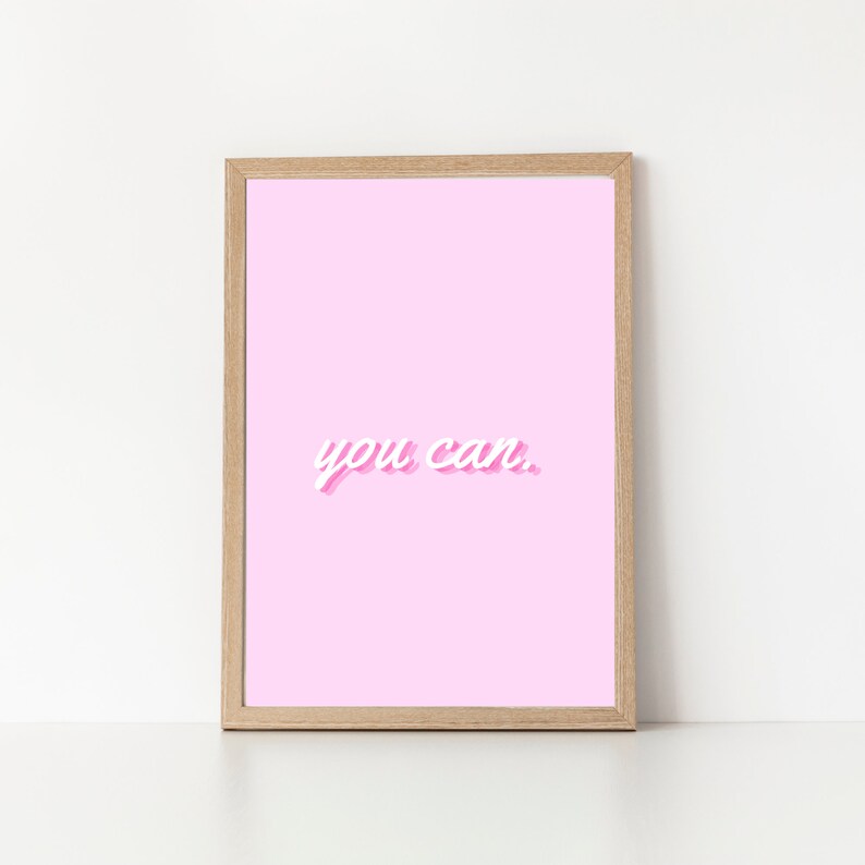You Can Poster Pink Wall Art Inspirational Wall Art Posters and Prints ...