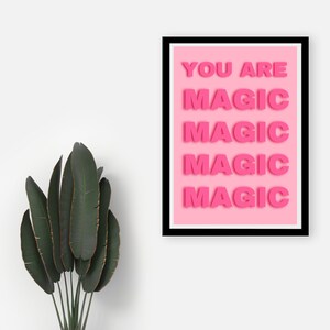 You Are Magic Poster Pink Aesthetic Trendy Wall Art Printable - Etsy