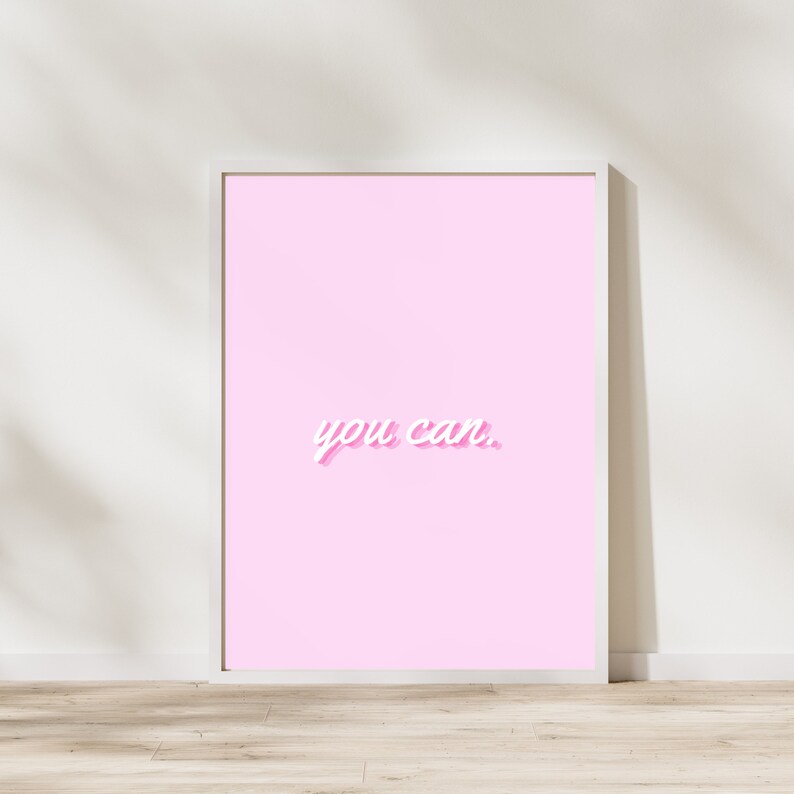 You Can Poster Pink Wall Art Inspirational Wall Art Posters and Prints ...
