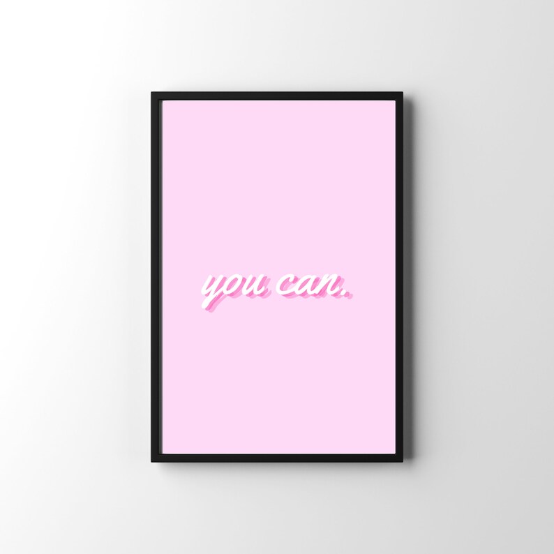 You Can Poster Pink Wall Art Inspirational Wall Art Posters and Prints ...